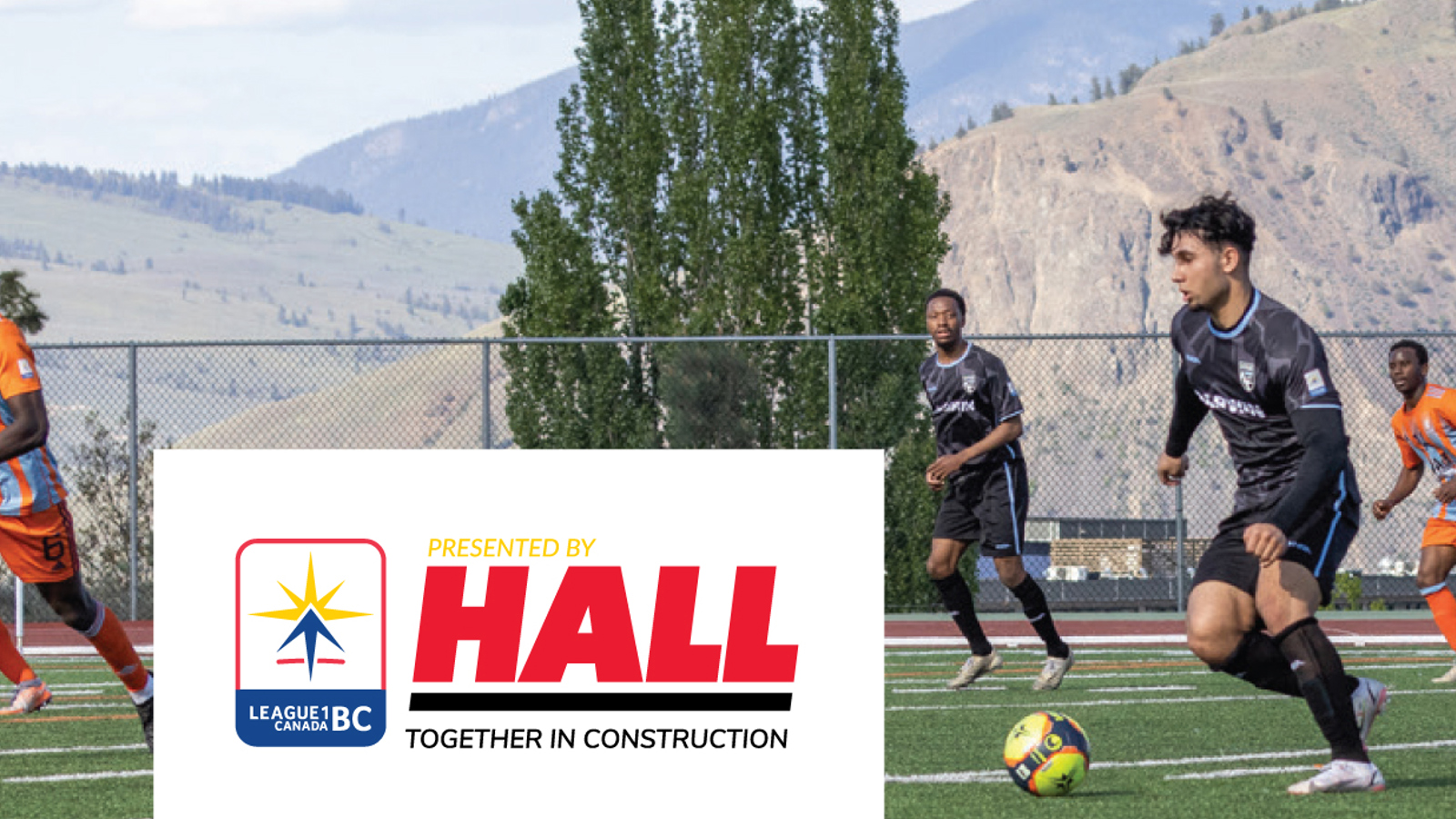Hall Proudly Presents League1 BC: Season 2 | Hall Constructors ...